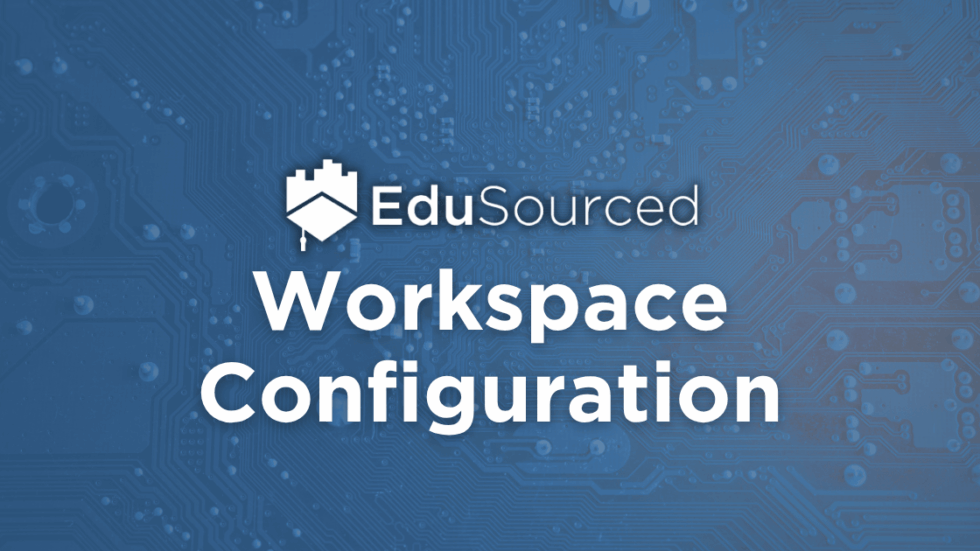 EduSourced is More Flexible than Ever